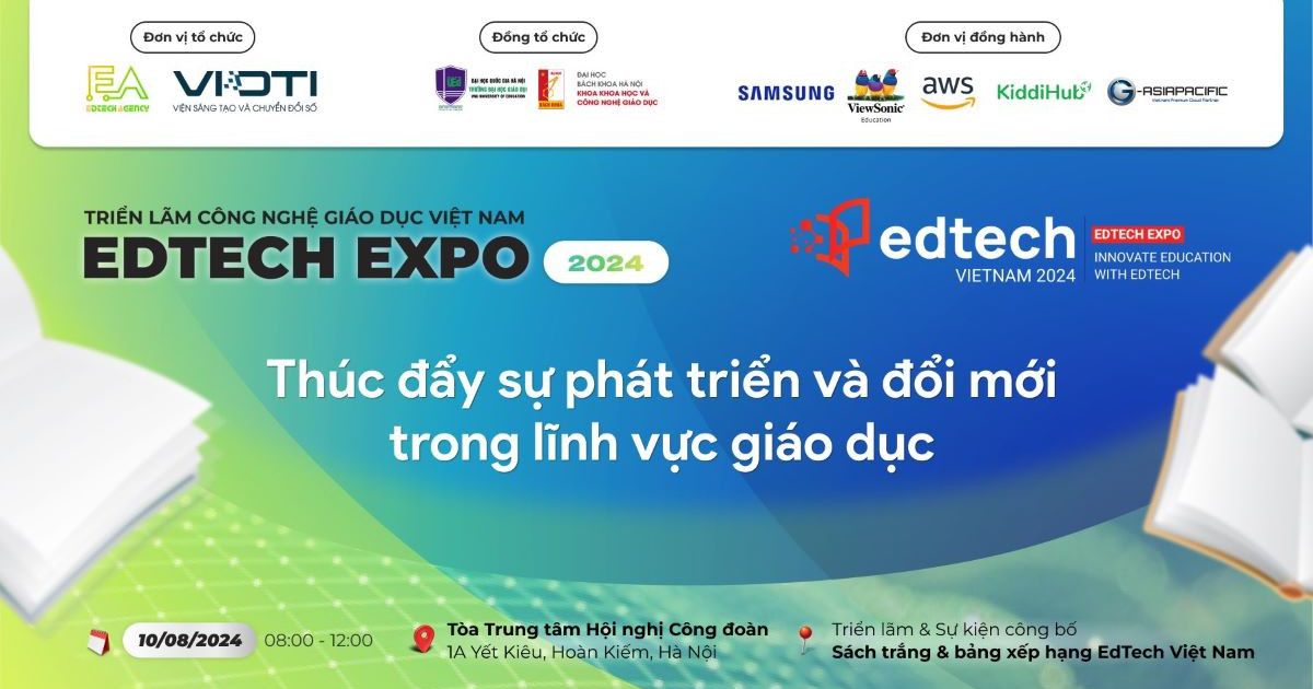 TRIỂN LÃM EDTECH 2024: KHÁM PHÁ CÁC XU HƯỚNG EDTECH MỚI